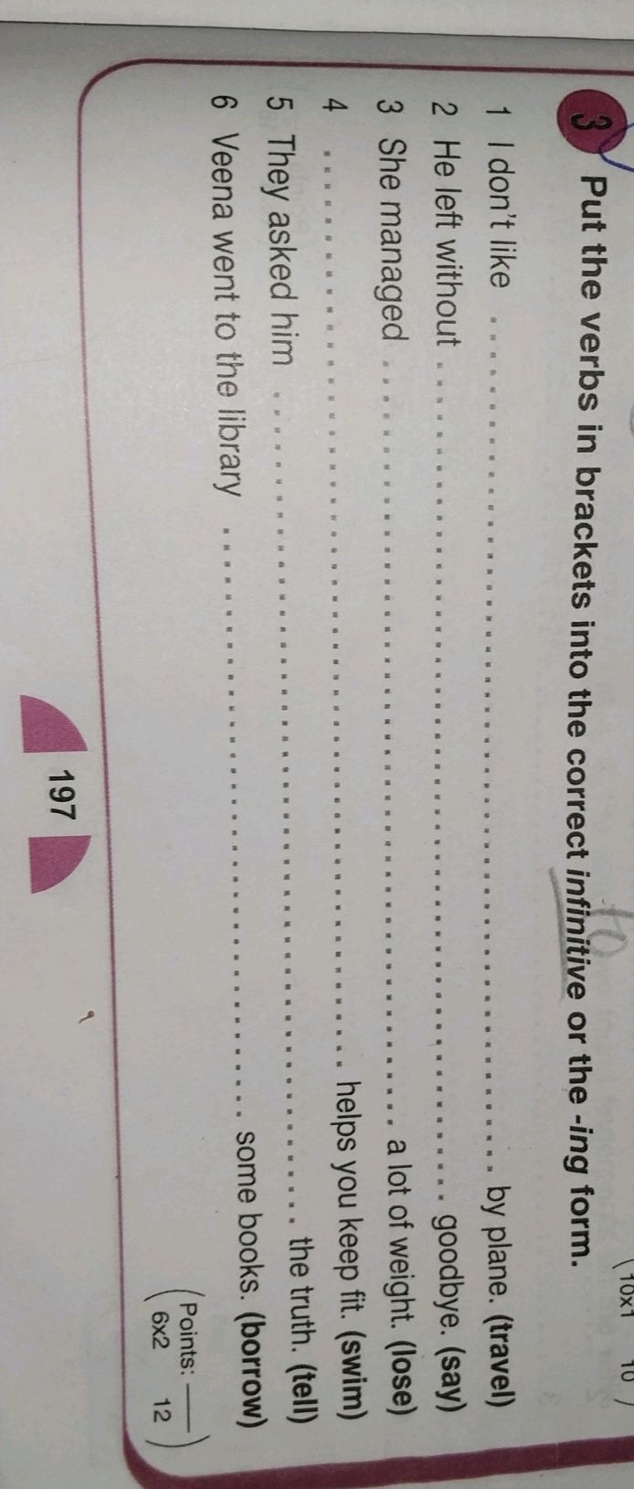 Put the verbs in brackets into the correct | StudyX