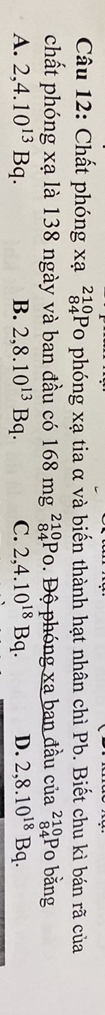 Câu 12: Chất phóng xạ $^{210}_{84}Po$ phóng | StudyX