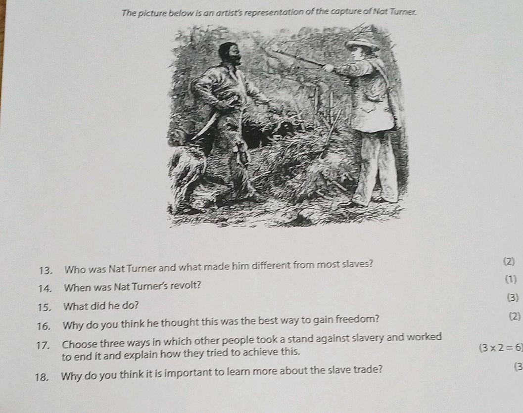 13. Who was Nat Turner and what made him | StudyX