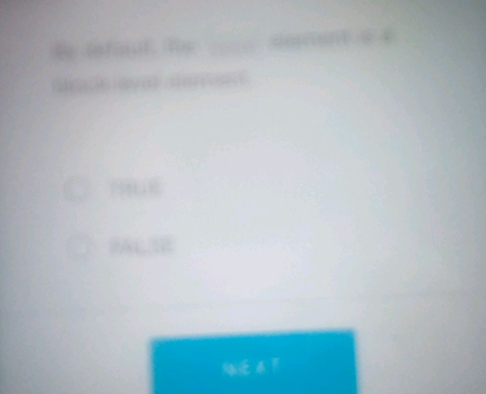By default, the span element is a block and | StudyX