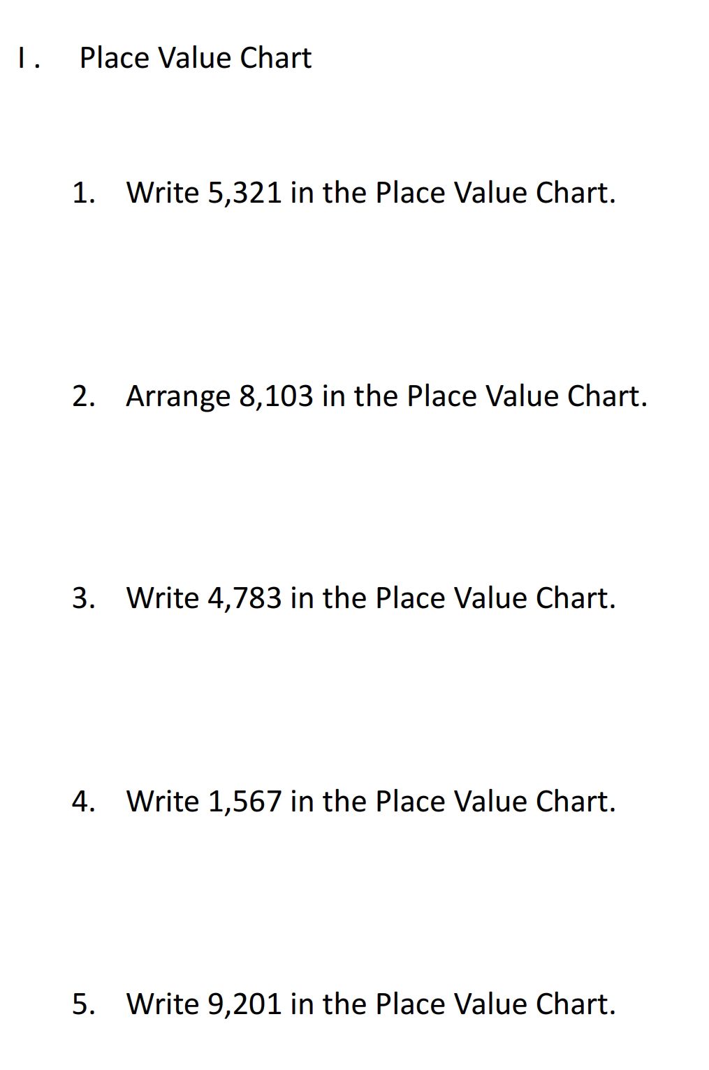 I. Place Value Chart 1. Write 5,321 in the | StudyX