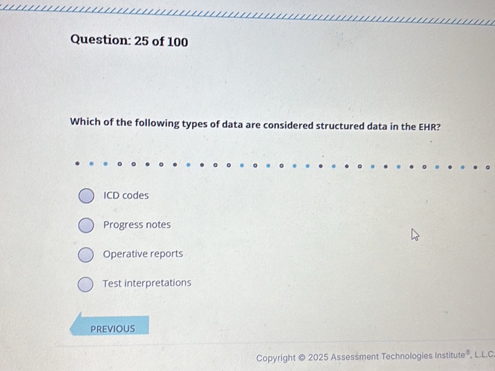 Question: 25 of 100 Which of the following