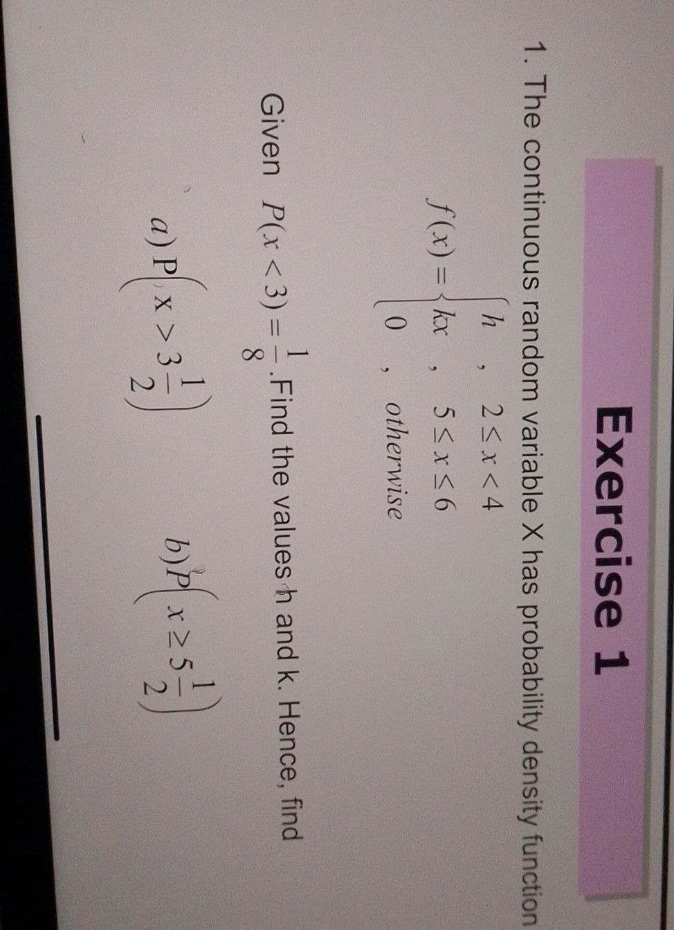 1. The continuous random variable X has | StudyX
