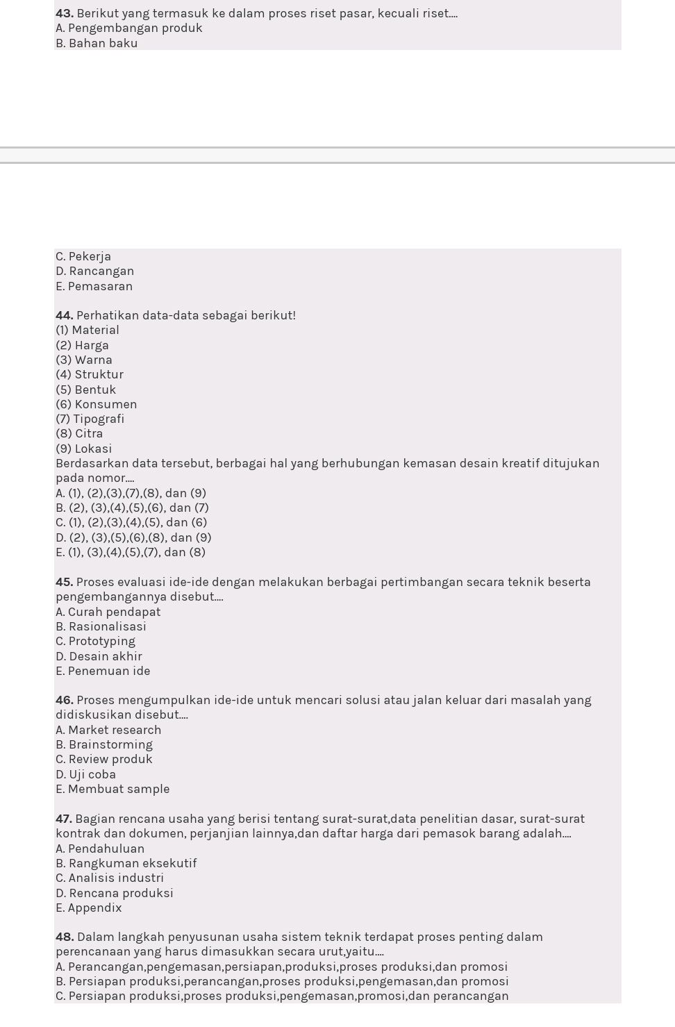 43. Berikut yang termasuk ke dalam proses | StudyX