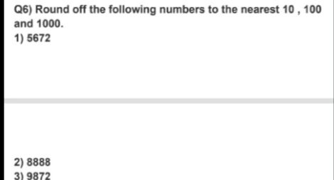 Q6) Round off the following numbers to the | StudyX
