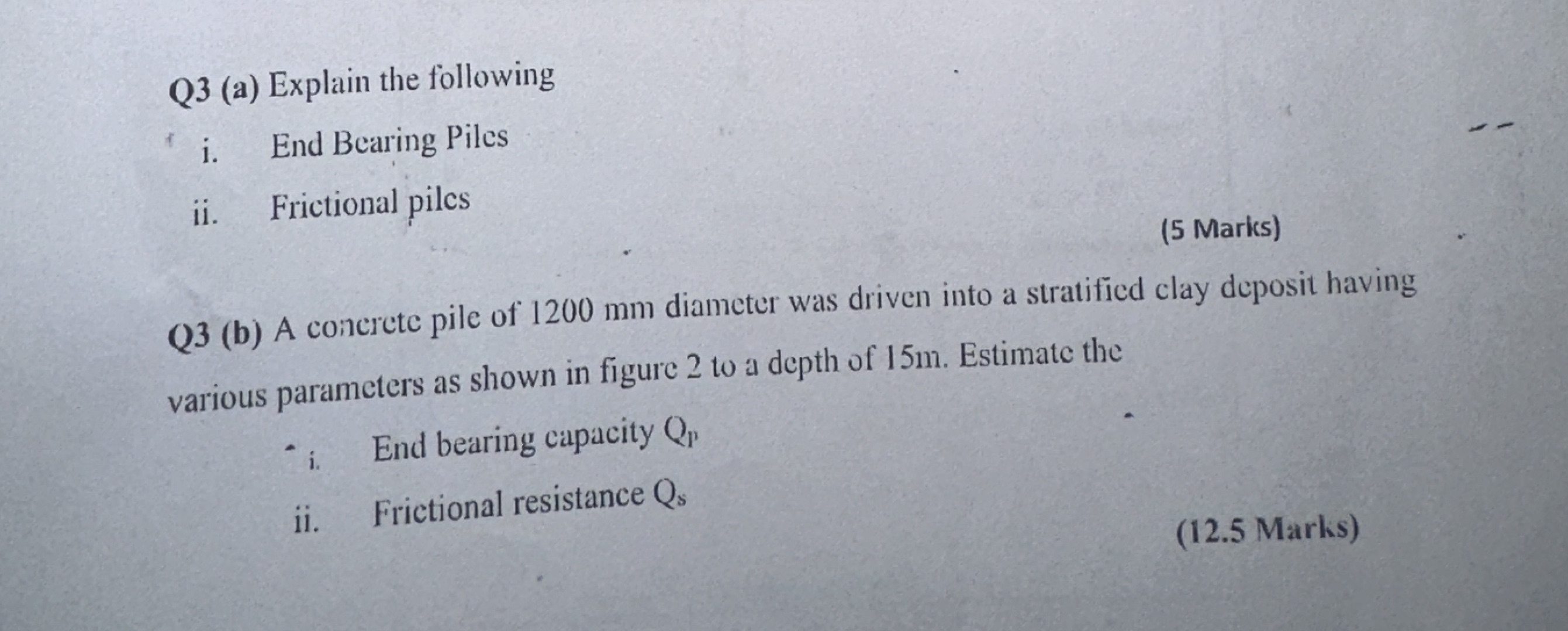 Q3 (a) Explain the following i. End Bearing | StudyX