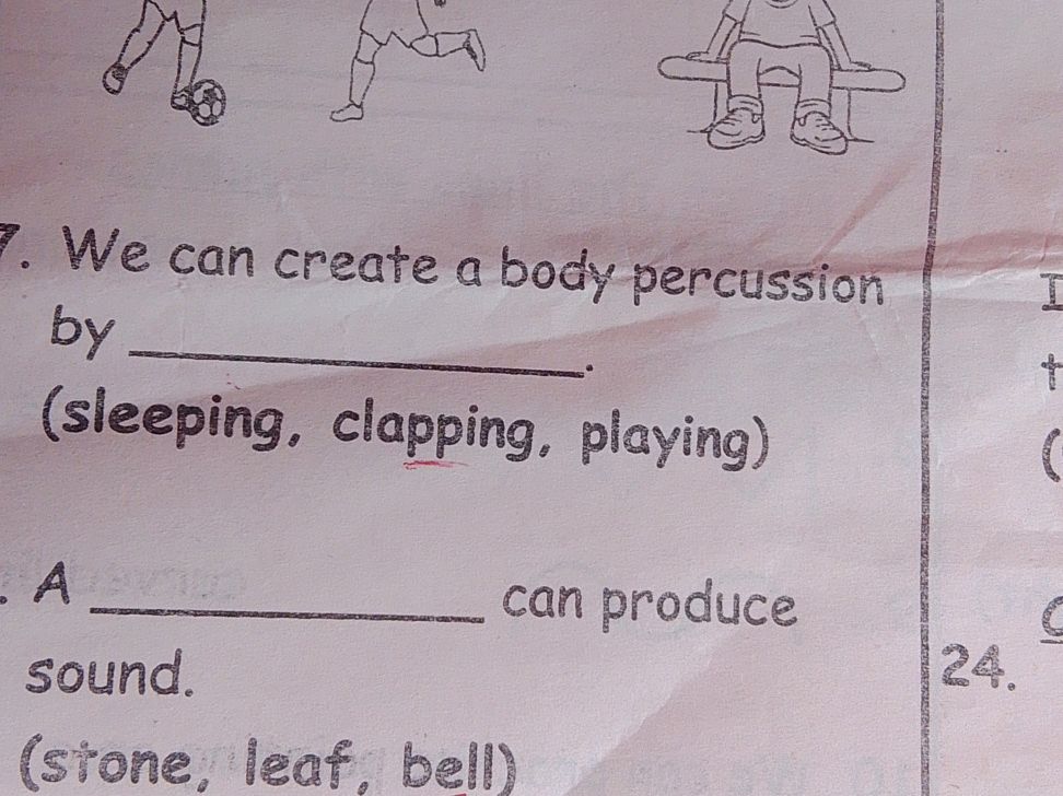 7. We can create a body percussion by _____ | StudyX