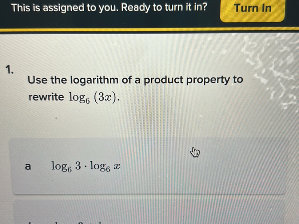 1. Use the logarithm of a product property | StudyX