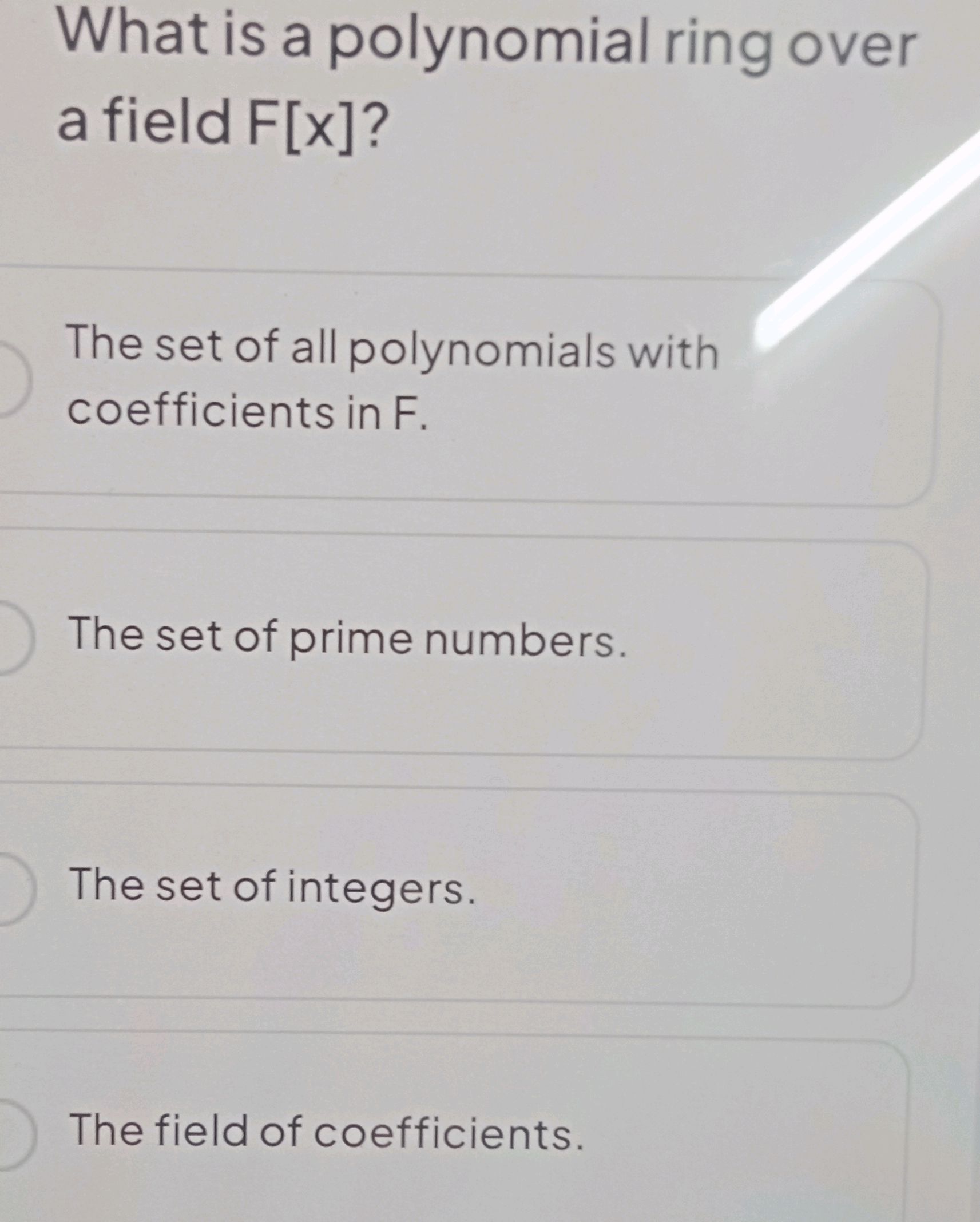 What is a polynomial ring over a field F[x]? | StudyX