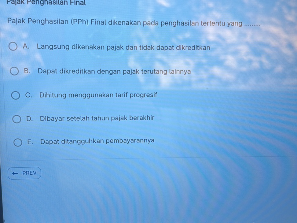 Pajak Penghasilan (PPh) Final dikenakan pada | StudyX