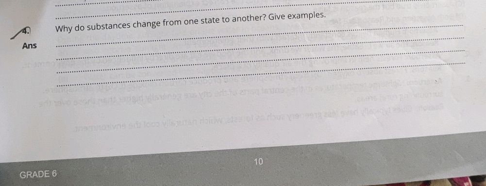 Why do substances change from one state to | StudyX