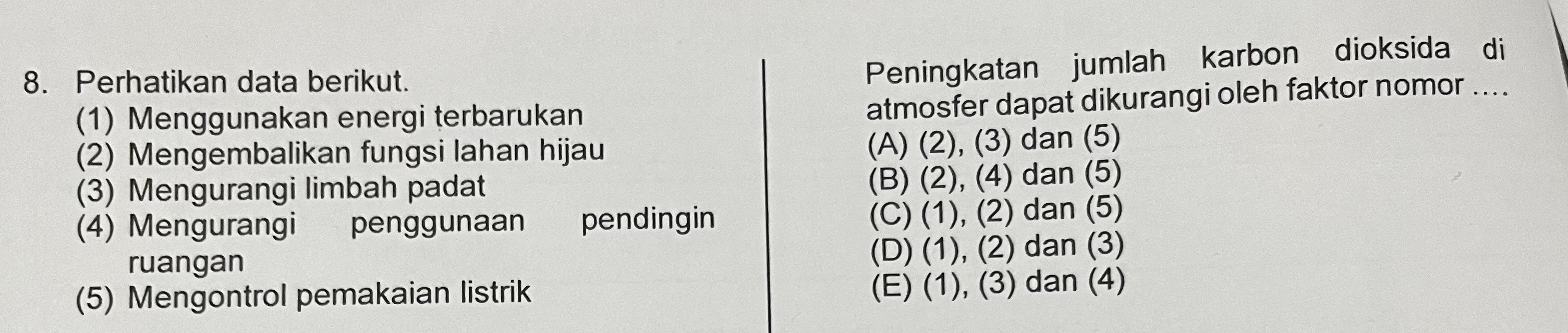 8. Perhatikan data berikut. (1) Menggunakan | StudyX