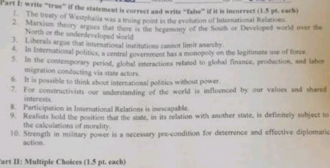 Part I: write "true" if the statement is | StudyX