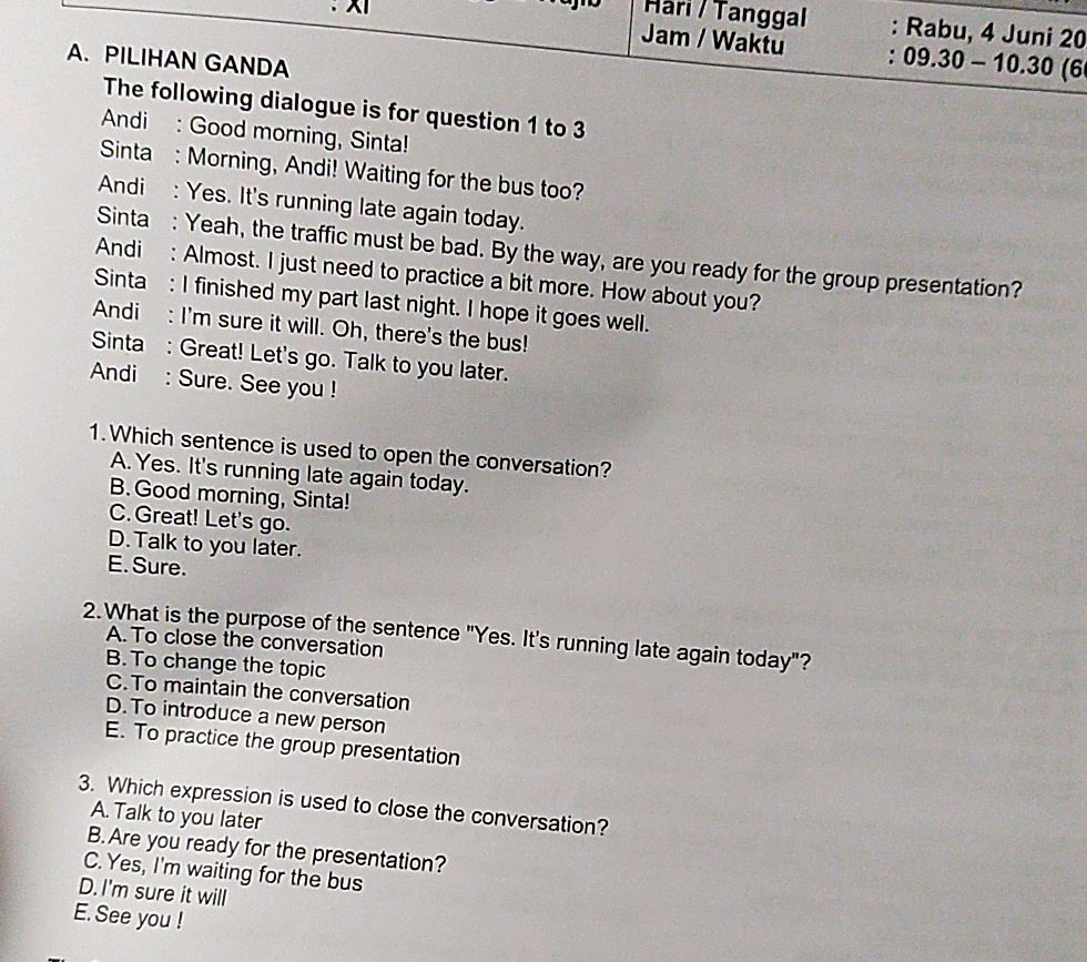 The following dialogue is for question 1 to | StudyX