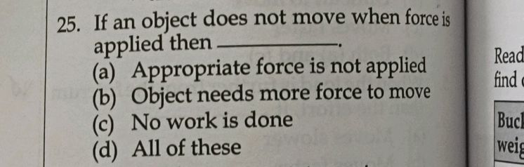 25. If an object does not move when force is | StudyX