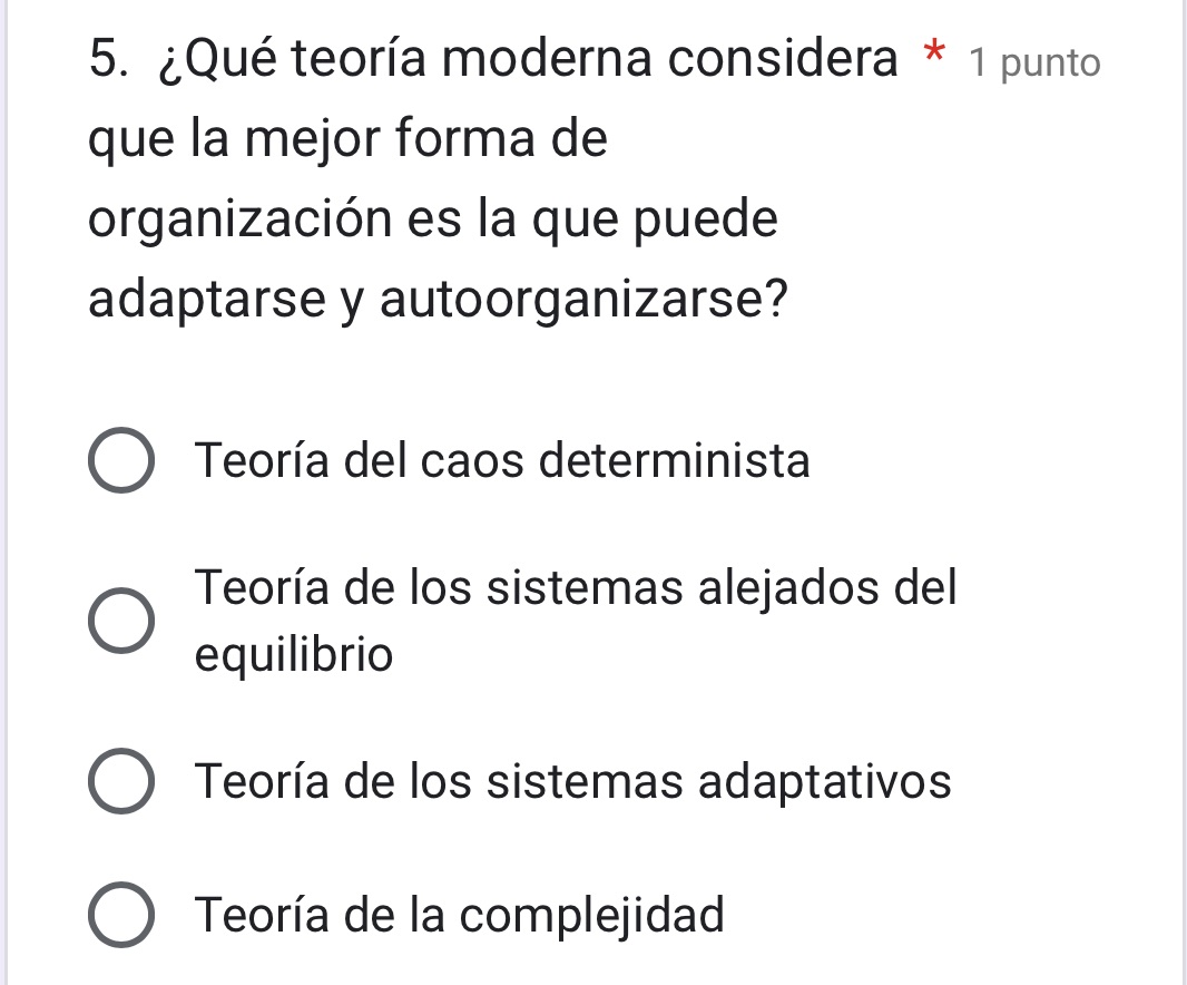 5. ¿Qué teoría moderna considera que la | StudyX