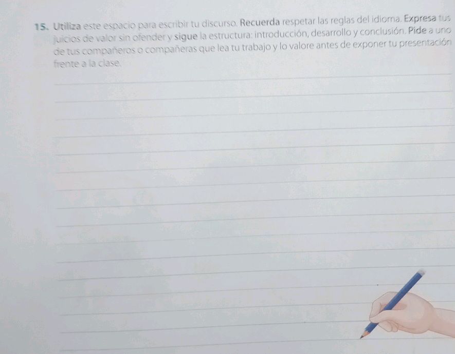 15. Utiliza este espacio para escribir tu | StudyX