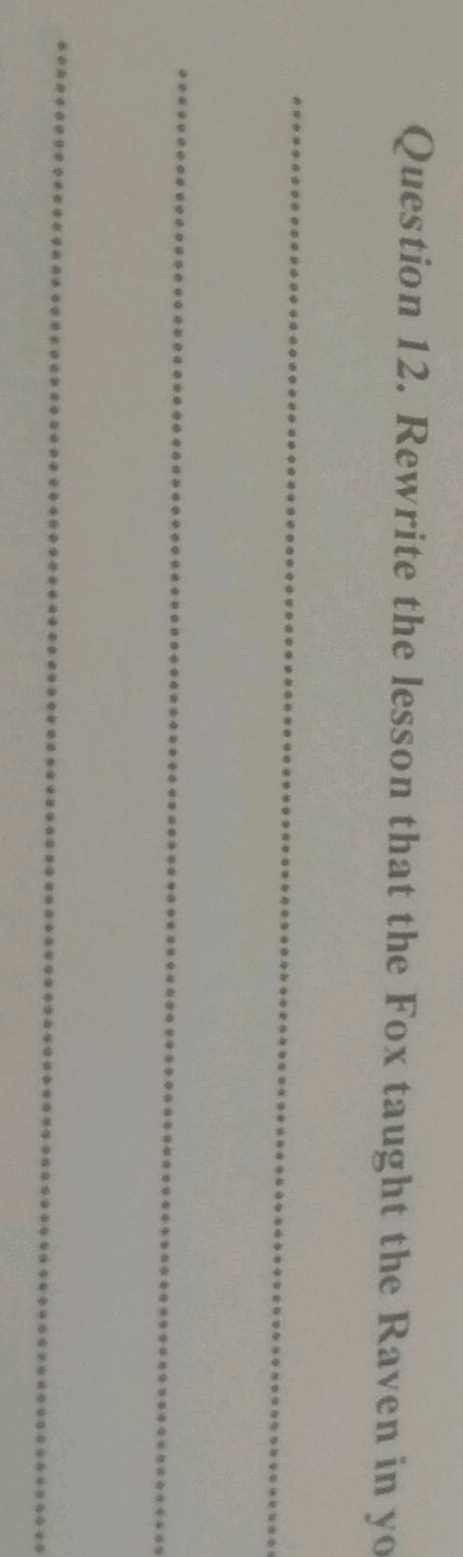 Question 12. Rewrite the lesson that the Fox | StudyX