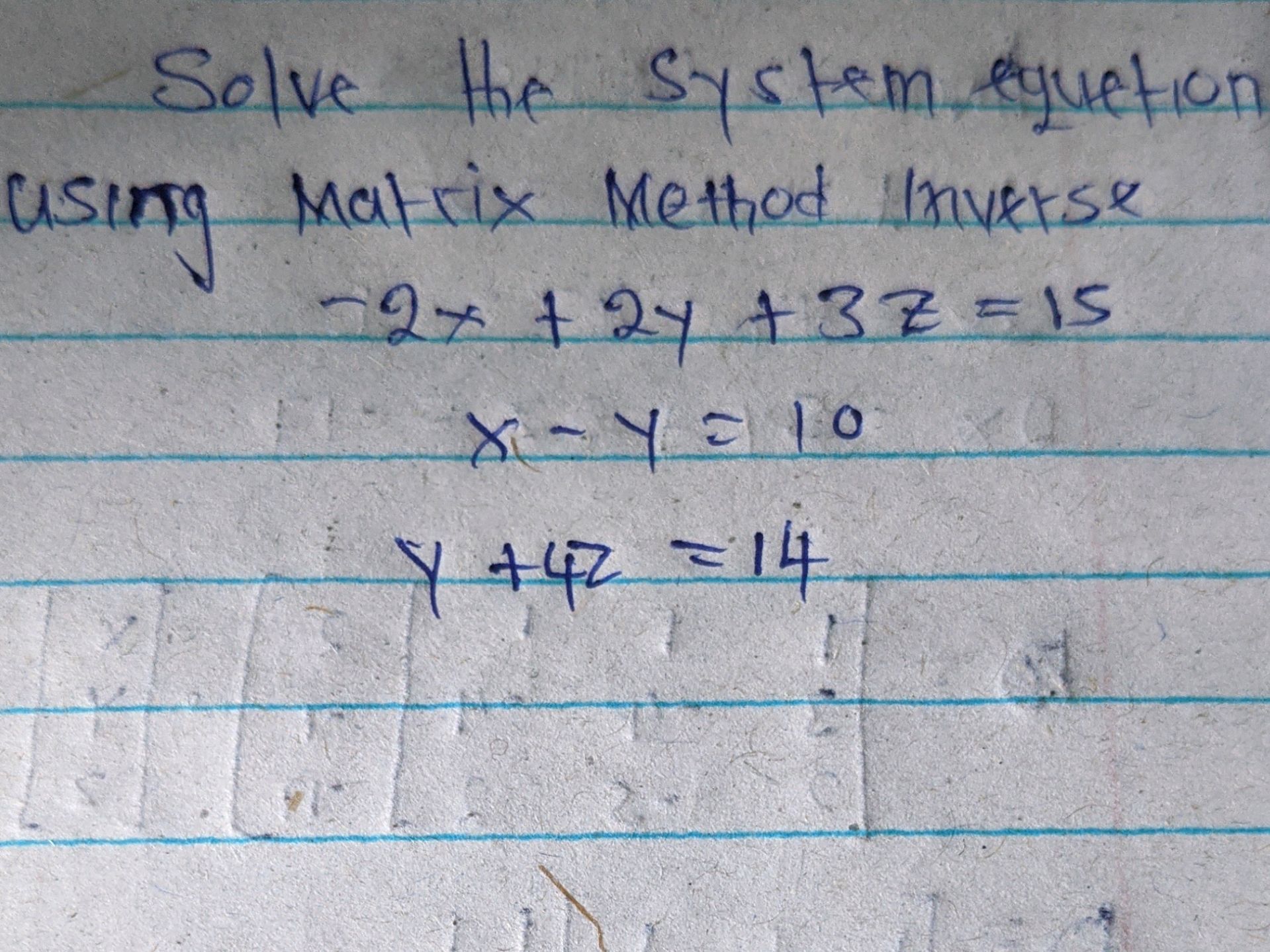 Solve the system equation using Matrix | StudyX
