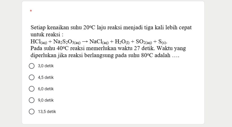 Setiap kenaikan suhu 20°C laju reaksi | StudyX