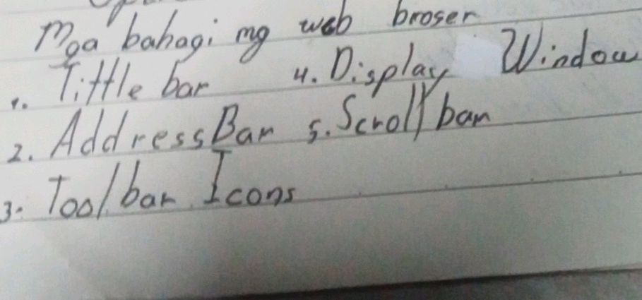 Moa bahagi ng web broser 1. Tittle bar 2. | StudyX