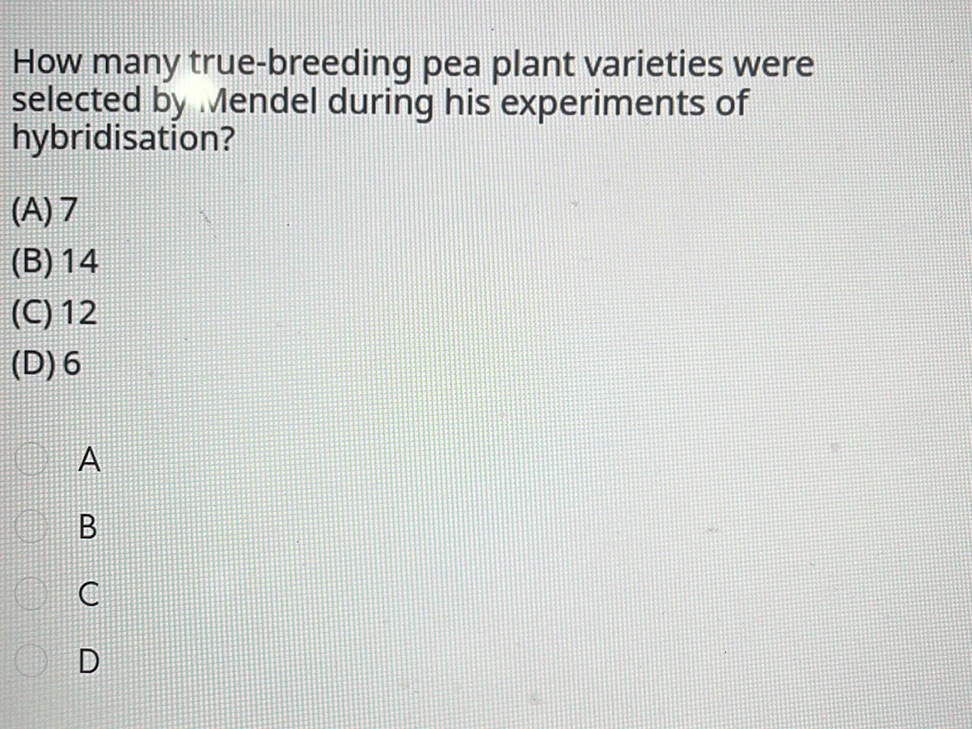 How many true-breeding pea plant varieties | StudyX
