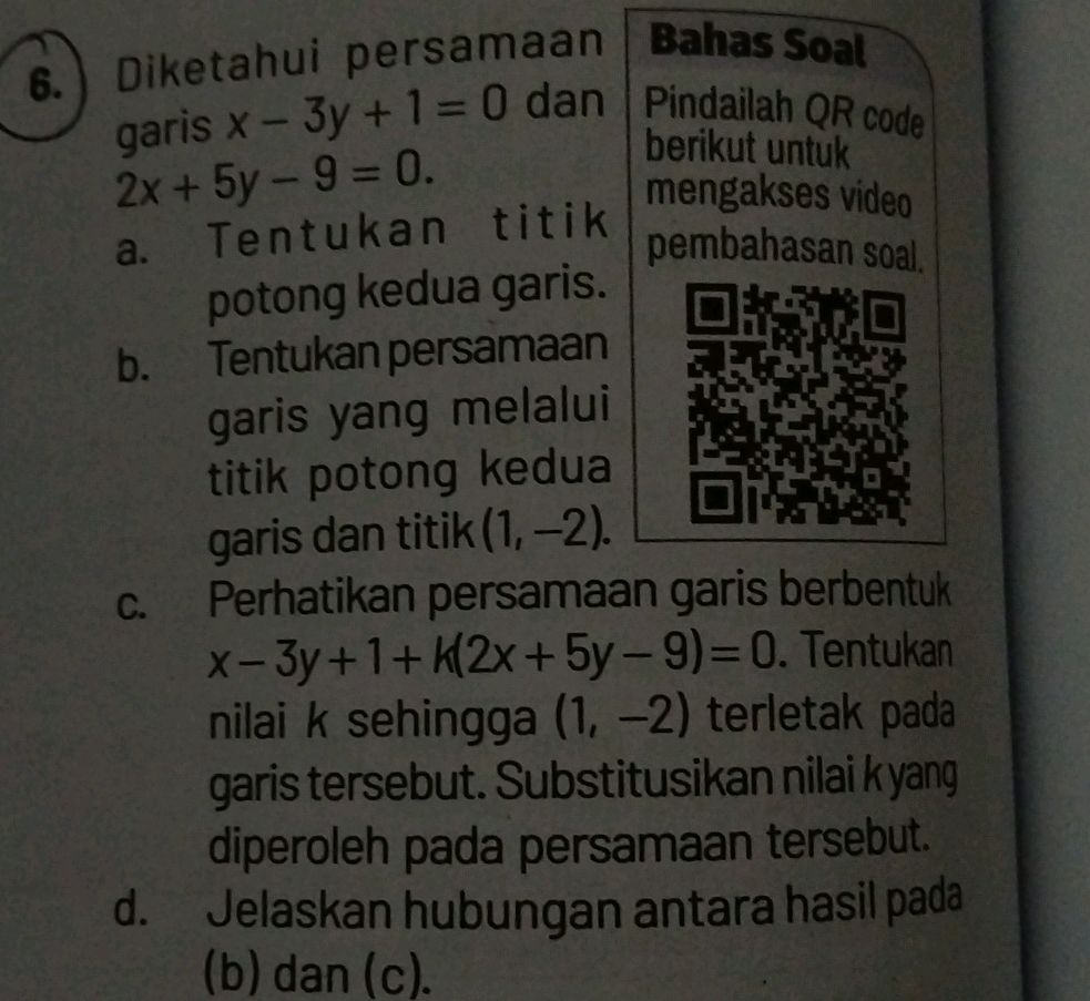 6. Diketahui persamaan garis $x - 3y + 1 = | StudyX