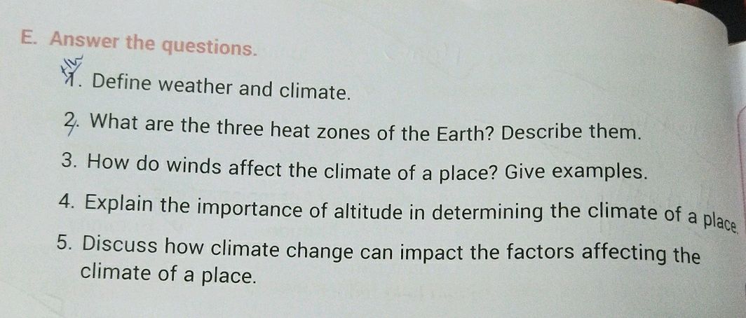 E. Answer the questions. 1. Define weather | StudyX