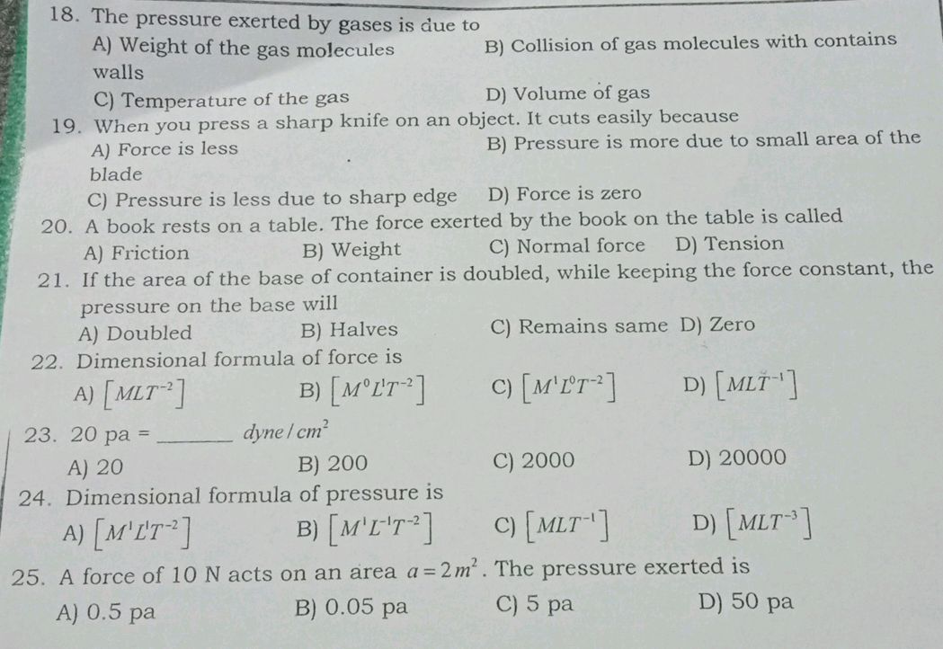 18. The pressure exerted by gases is due to | StudyX