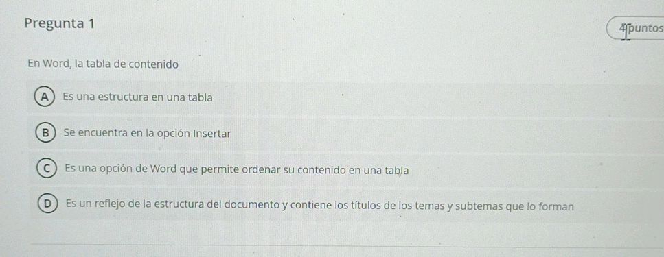 Pregunta 1 En Word, la tabla de contenido | StudyX