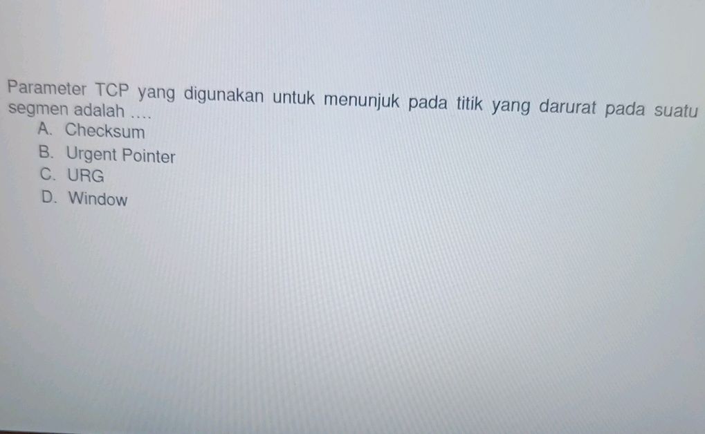Parameter TCP yang digunakan untuk menunjuk | StudyX