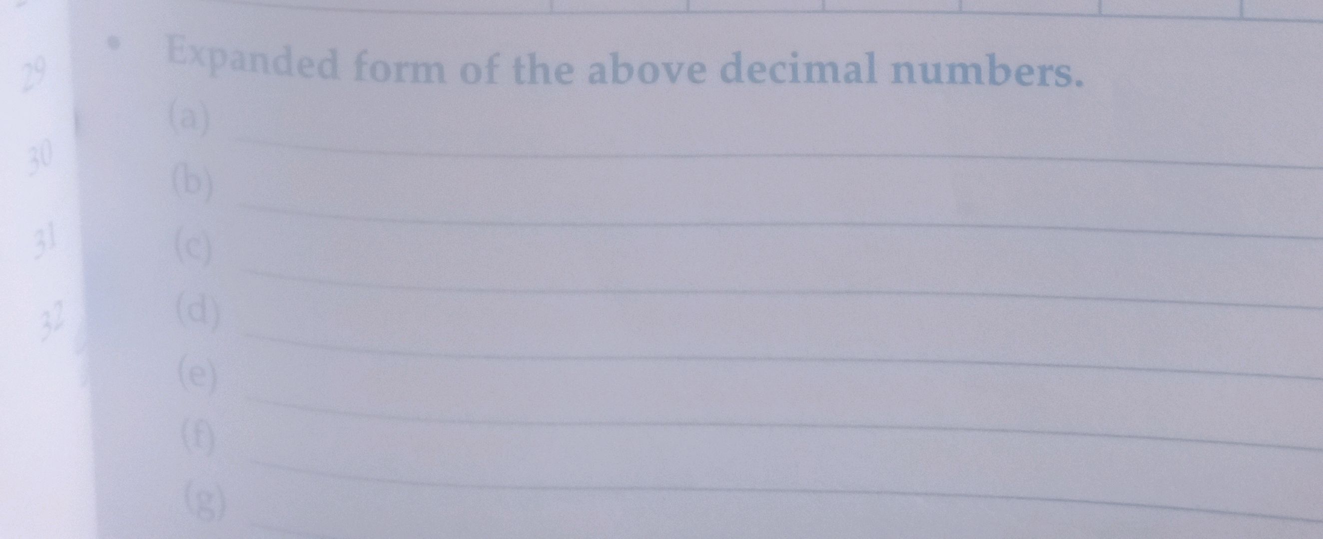 Expanded form of the above decimal numbers. | StudyX