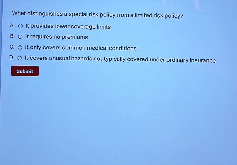 What distinguishes a special risk policy