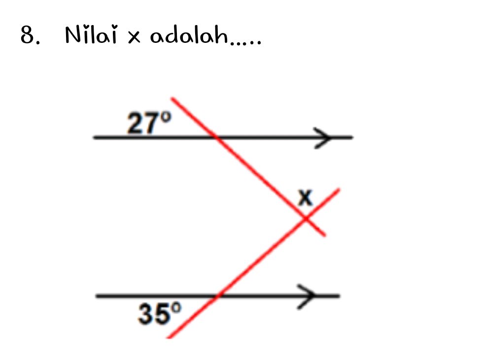 8. Nilai x adalah..... There is a diagram | StudyX