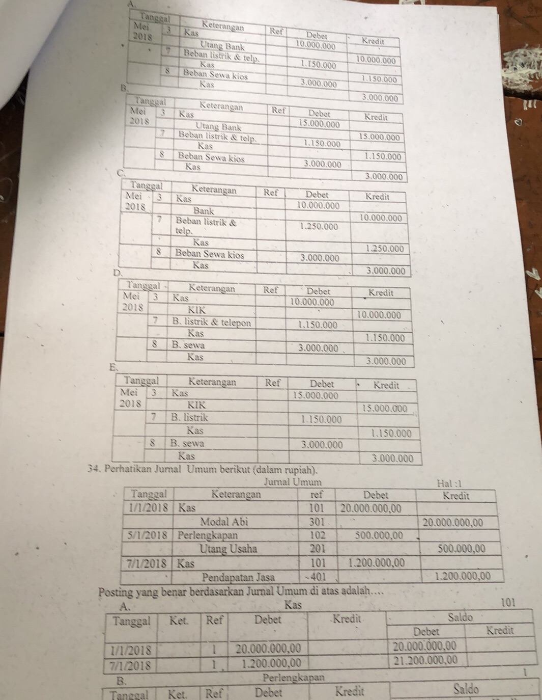 34. Perhatikan Jurnal Umum berikut (dalam | StudyX