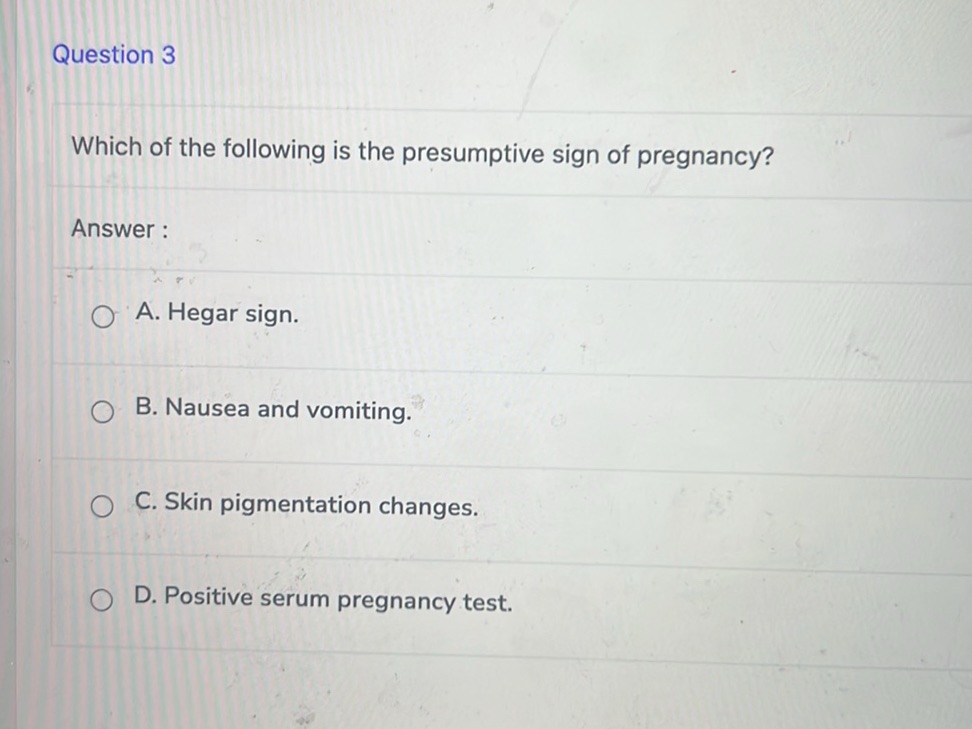 Which of the following is the presumptive | StudyX