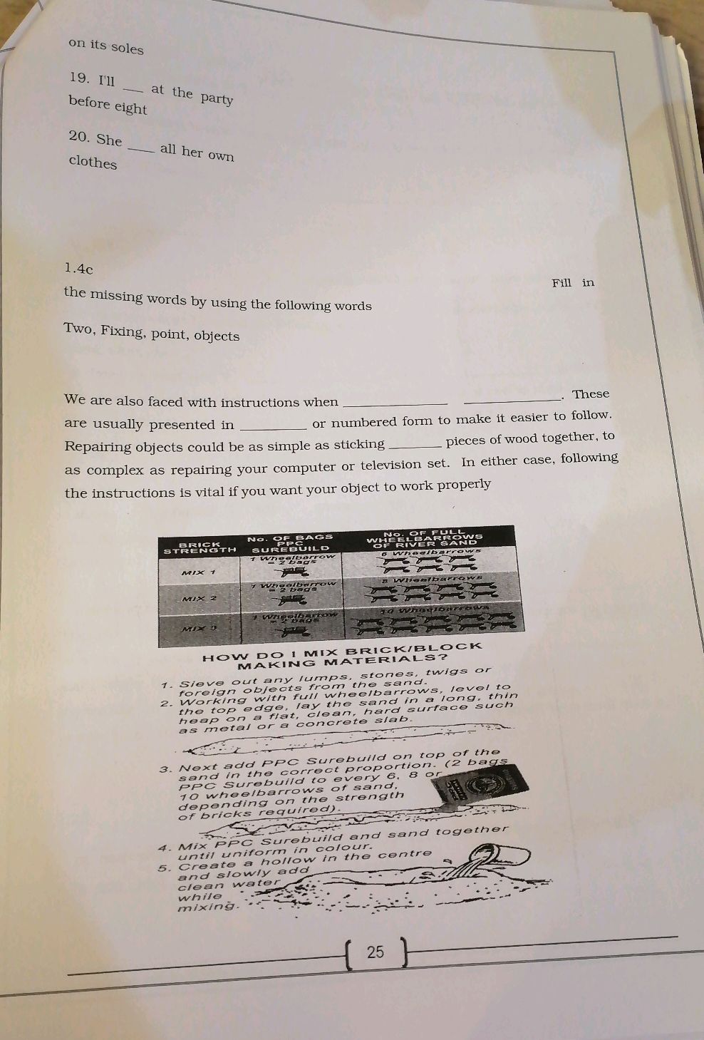 19. I'll ____ at the party before eight 20. | StudyX