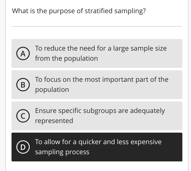 What is the purpose of stratified sampling? | StudyX