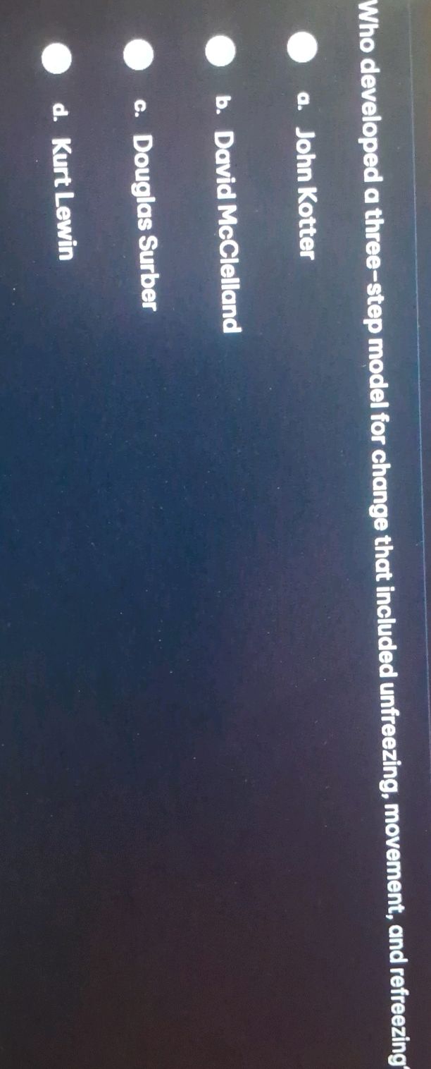 Who developed a three-step model for change | StudyX