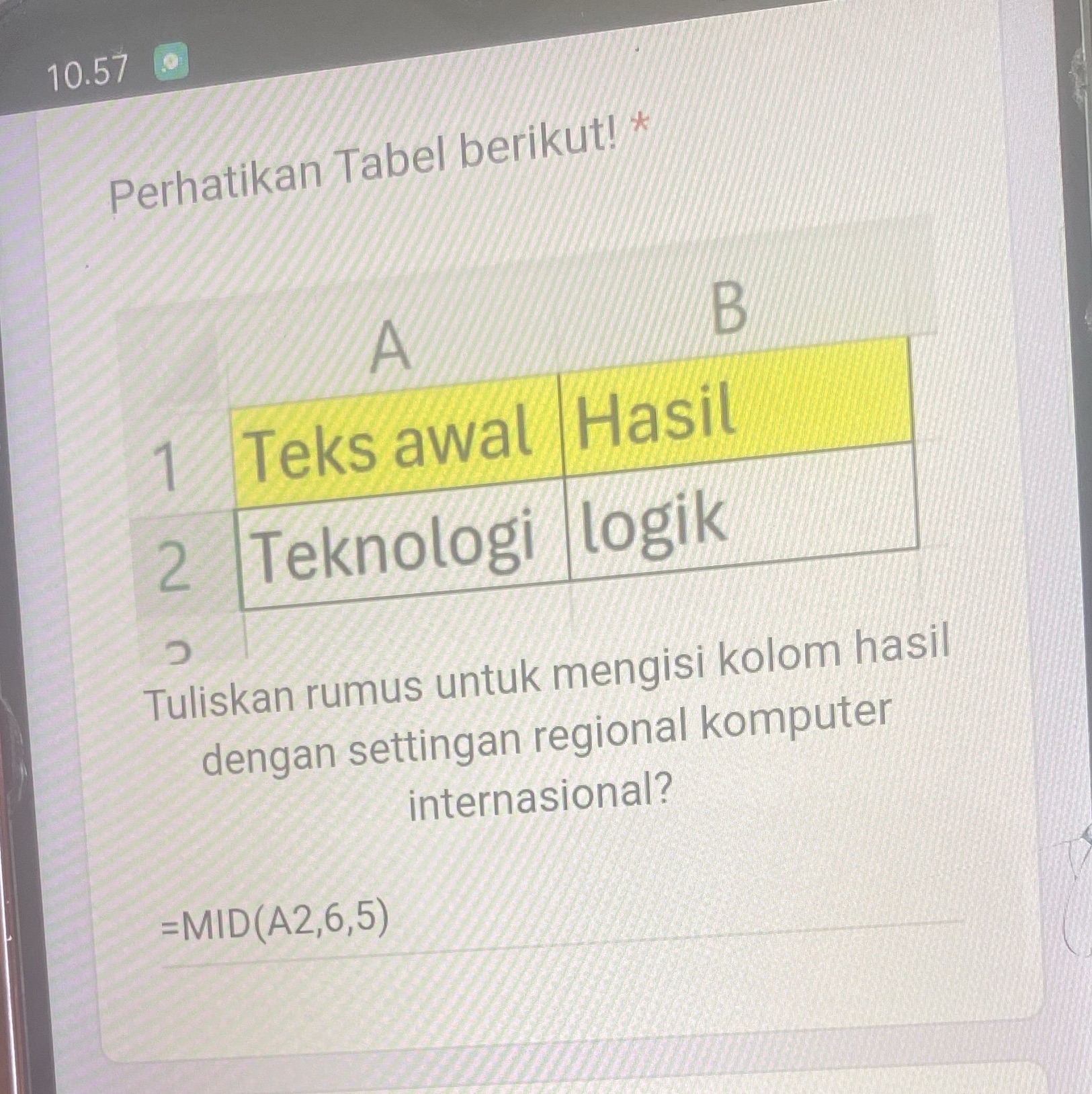 Perhatikan Tabel berikut! | A | B | StudyX