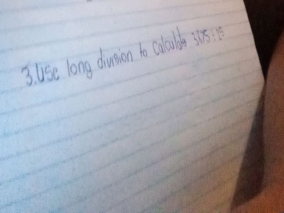 3. Use long division to calculate 3675 : 15 | StudyX