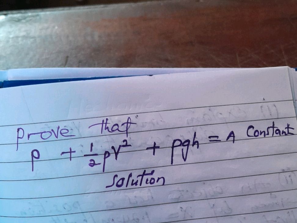 Prove that $ + {1}{2} v^2 + gh = A { | StudyX
