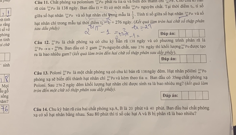 Câu 11. Chất phóng xạ polonium