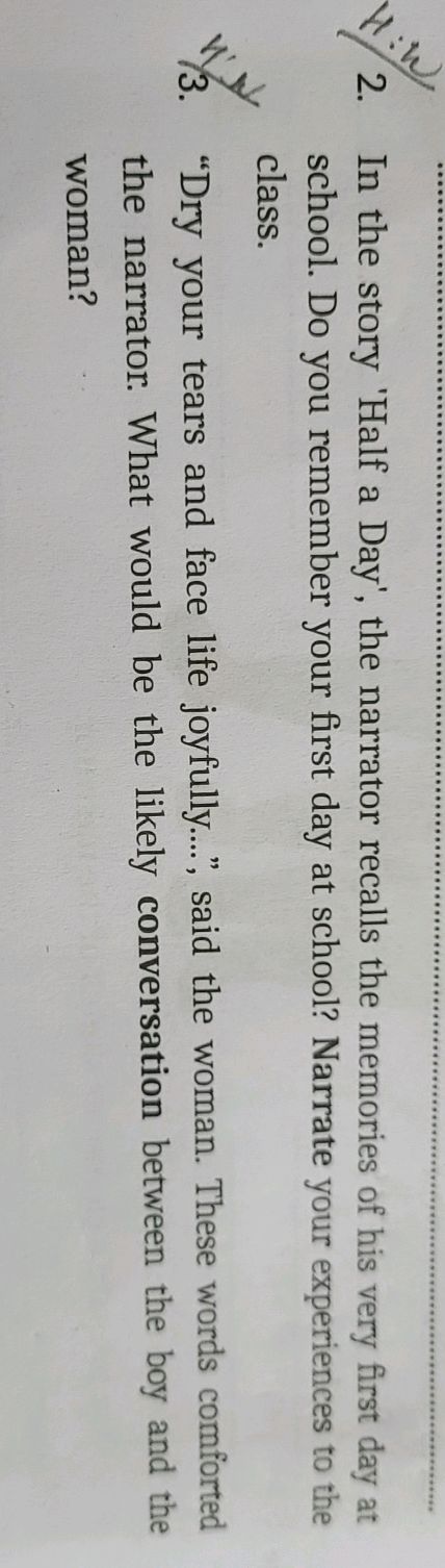 2. In the story 'Half a Day', the narrator | StudyX