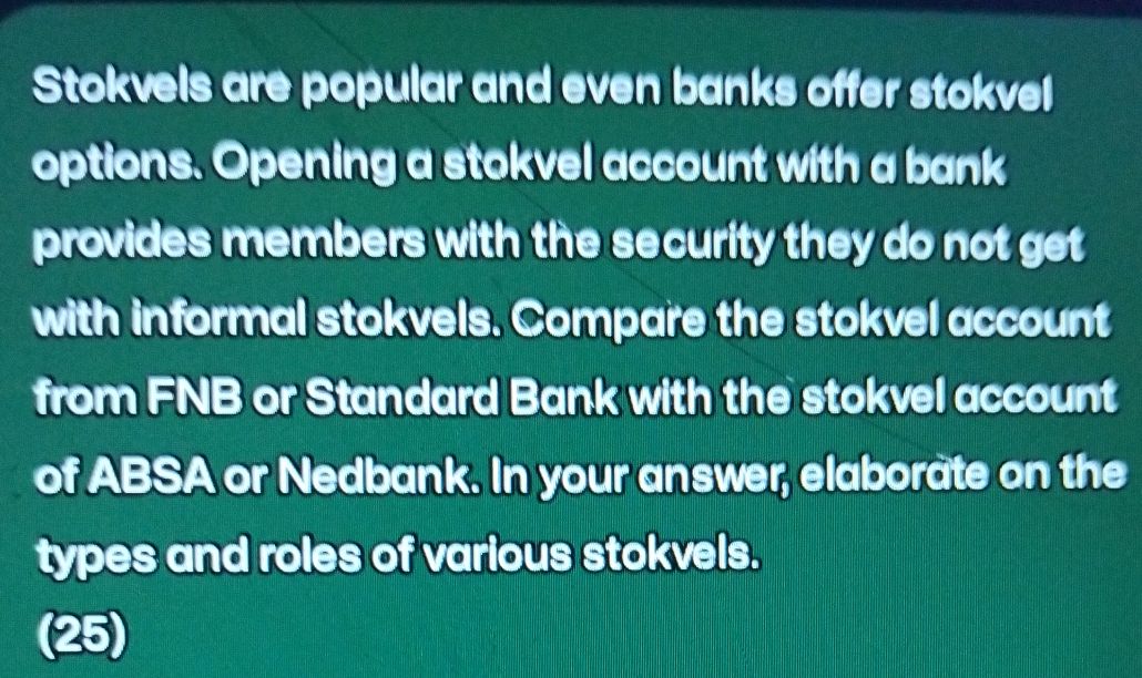 Stokvels are popular and even banks offer | StudyX