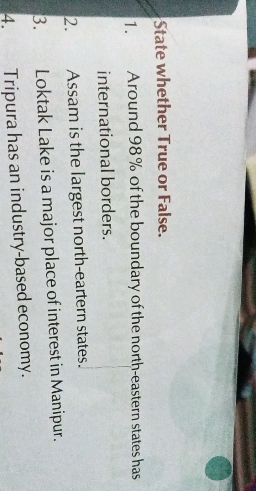 State whether True or False. 1. Around 98% | StudyX