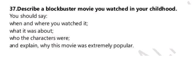 37. Describe a blockbuster movie you watched | StudyX