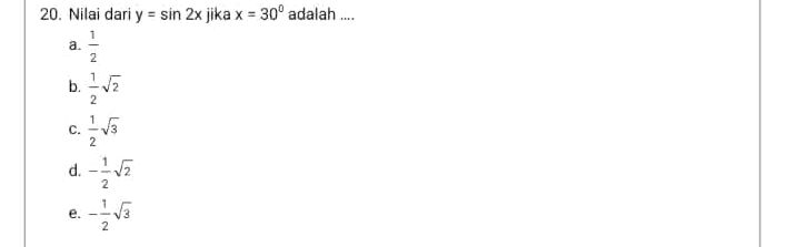 20. Nilai dari y = sin 2x jika x = 30° | StudyX