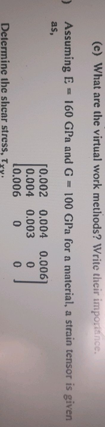 (e) What are the virtual work methods? Write | StudyX