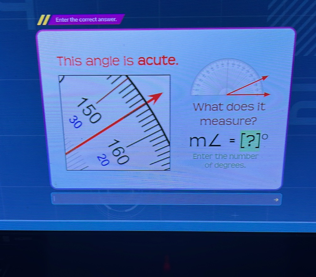 This angle is acute. What does it measure? | StudyX